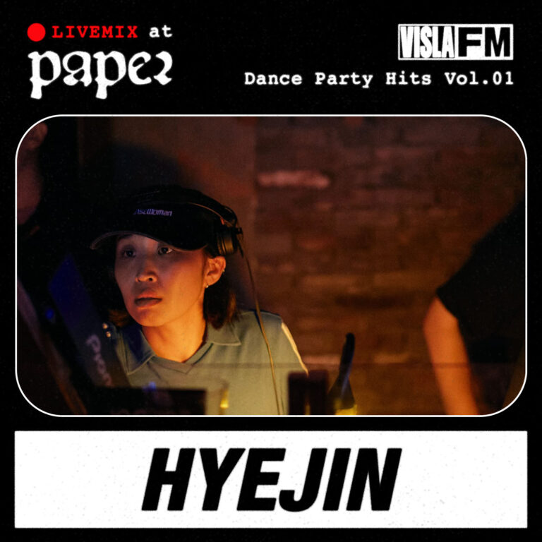 Hyejin – Dance Party Hits vol. 1(Live at Paper Seoul September 2022) [HOST: VISLA FM] | VISLA FM